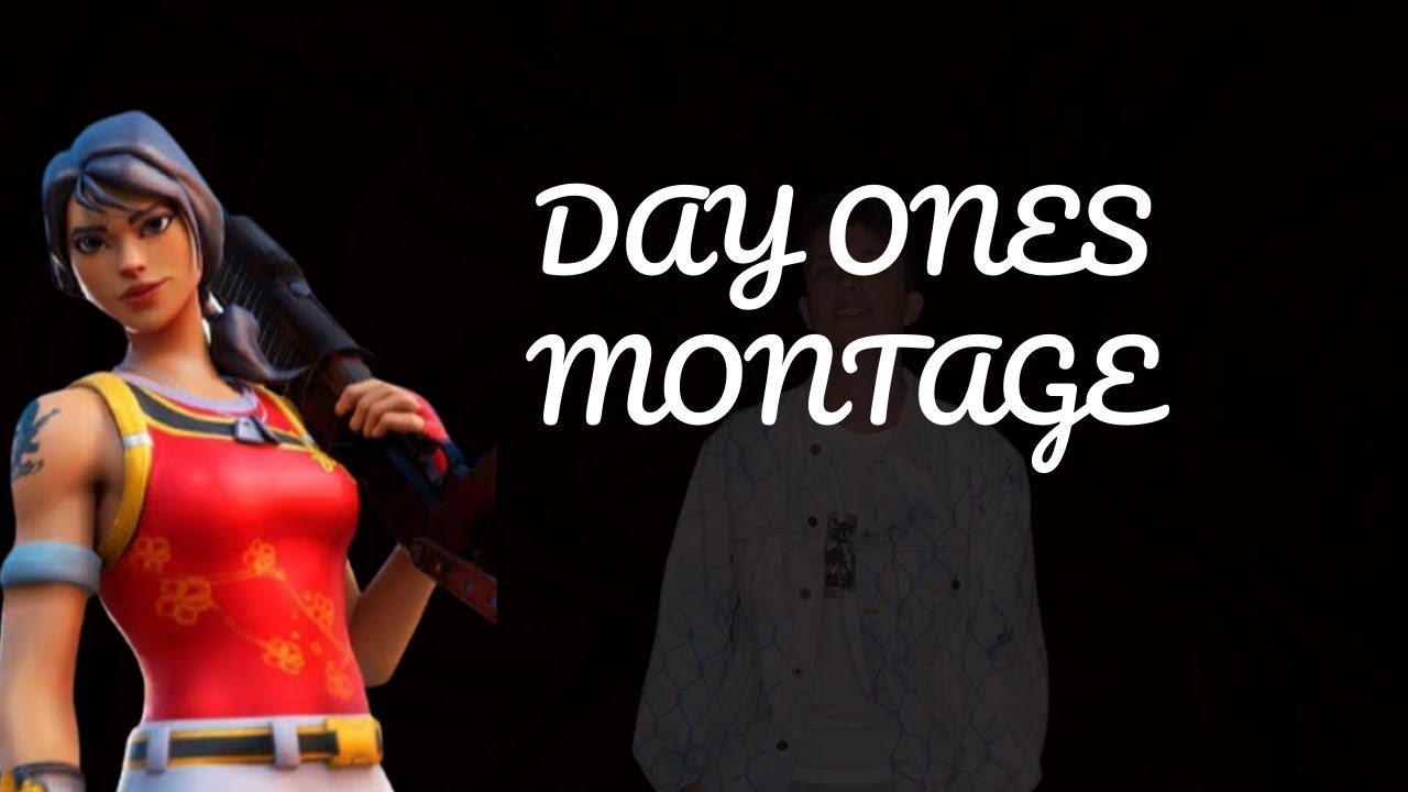 DAY ONES (CLEAN) BY RARIN FORTNITE MONTAGE | SPAZ_SE - YouTube