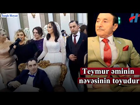 Teymur əminin nəvəsinin toyudur - VIDEO