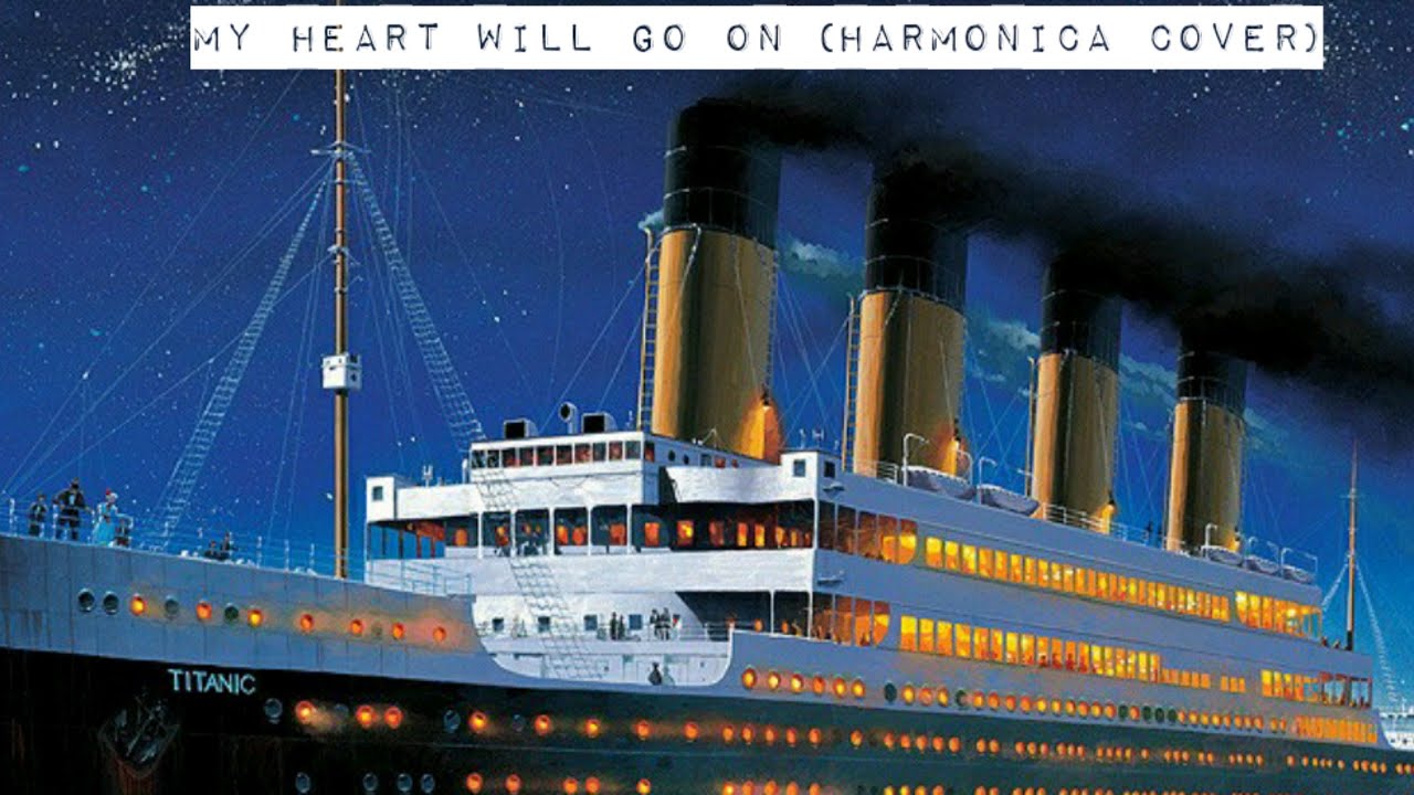 Titanic- My Heart Will Go On (Harmonica Cover) - YouTube