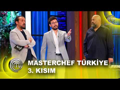 MasterChef Türkiye 2026 3. Kısım | 18.07.2026  @masterchefturkiye​