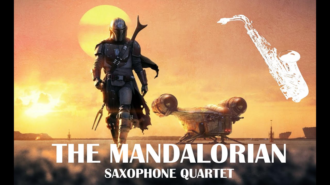 The Mandalorian Theme -Saxophone Quartet - YouTube