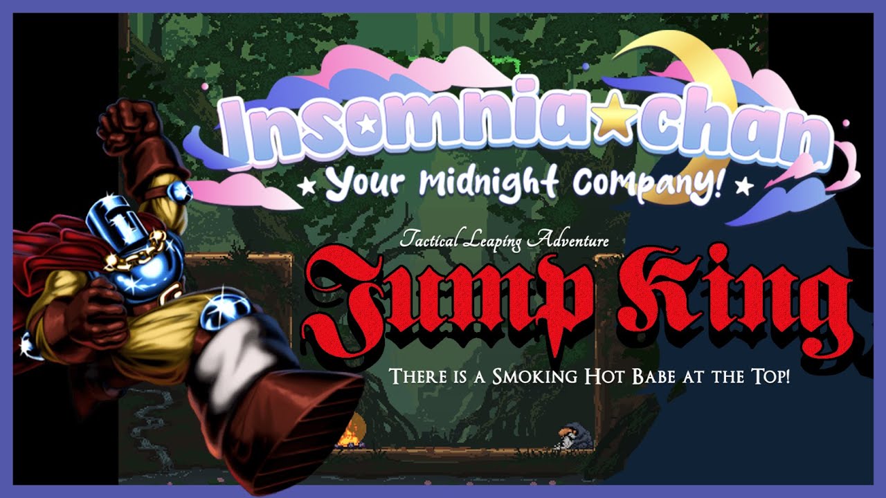 🔴 Insomnia Chan LIVE - Let's Play Jump King!!! - YouTube