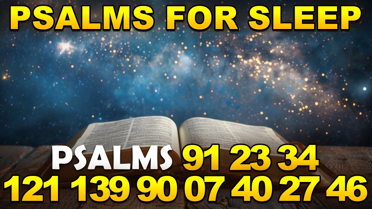 The Best Good Night Prayers To Fall Asleep | Psalms 91, 23, 34, 121 ...