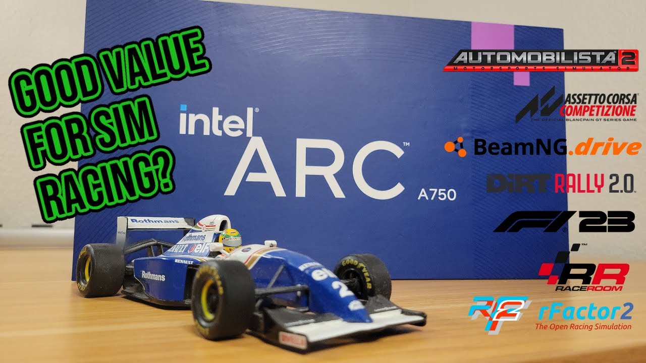 Intel Arc A750: The Best Value For Sim Racing in 2024? - YouTube