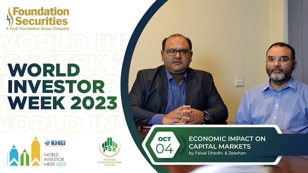 📈 World Investor Week – Economic Impact on Capital Markets by Faisal ...