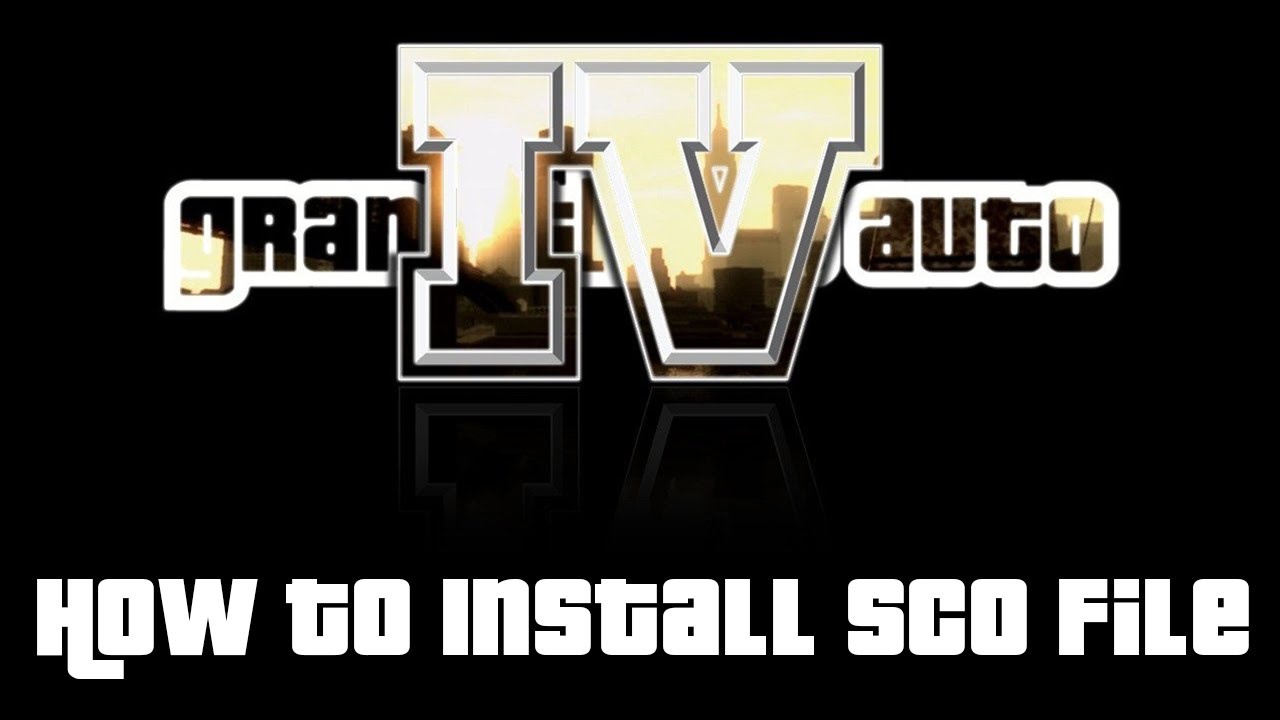 GTA IV - How To Install Scipt File [SCO] (Tutorial + Downloads) - YouTube