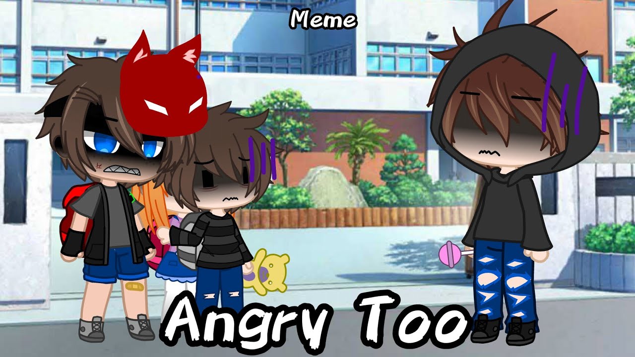 •Angry too• //Meme// //Mike past// - YouTube