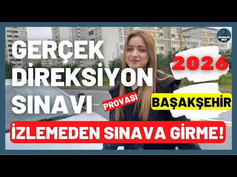 GERÇEK DİREKSİYON SINAVI PROVA DERSİ | BAŞAKŞEHİR SINAV GÜZERGAHI | DETAYLI ANLATIM | 2024