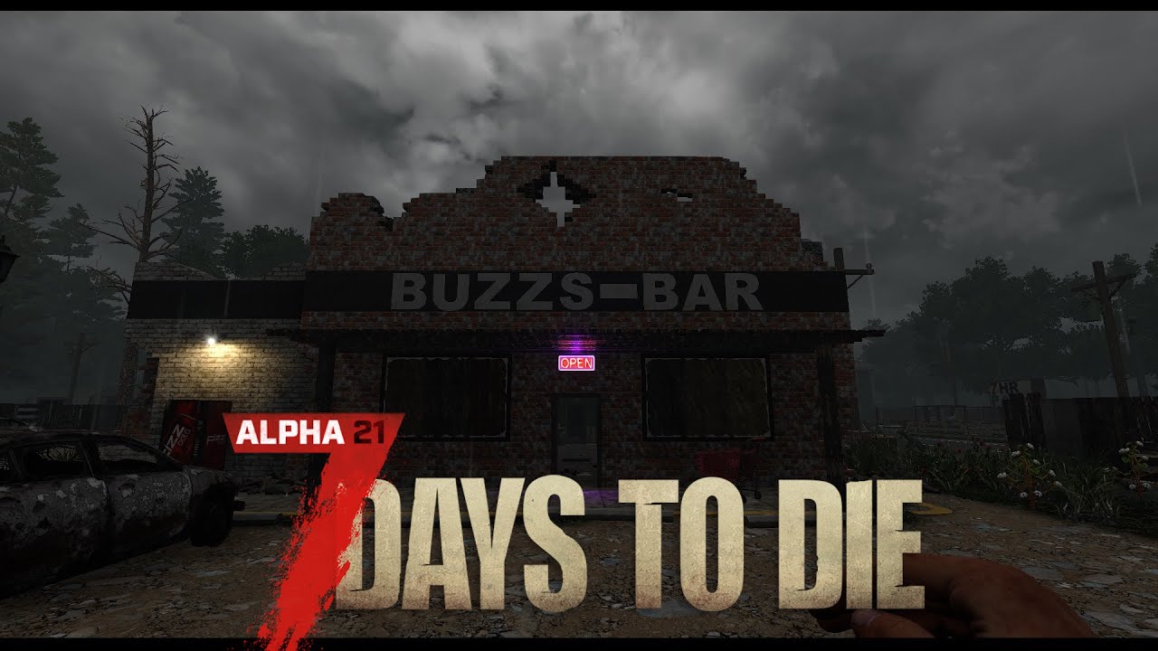 7 Days to Die 🧟 S02E002 - Buzzs Bar (POI) [Tag 1] | Alpha 21 - YouTube