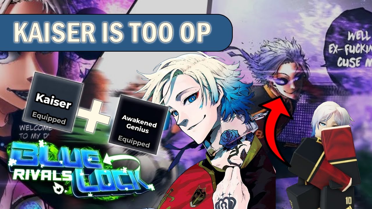 NEW WORLD CLASS KAISER IS TOO OP - Blue Lock Rivals Gameplay - YouTube