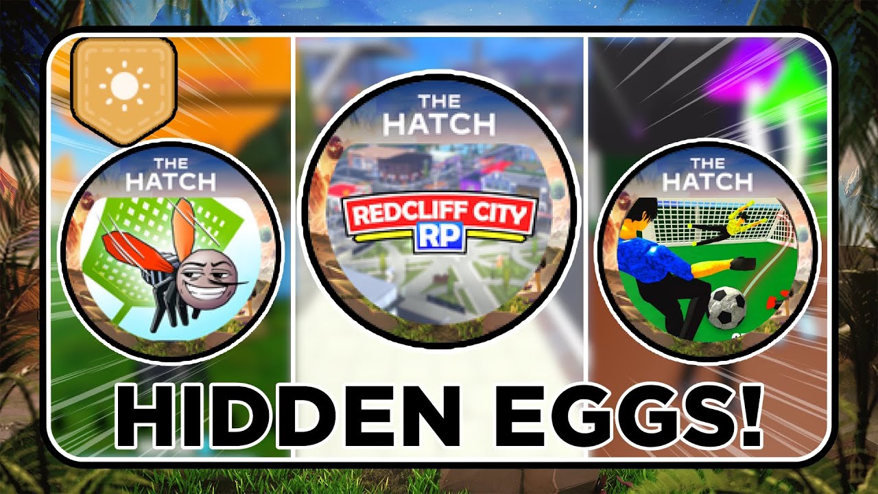 [THE HATCH] How to get the "Hidden Egg" in 3 Different Games! (Roblox ...