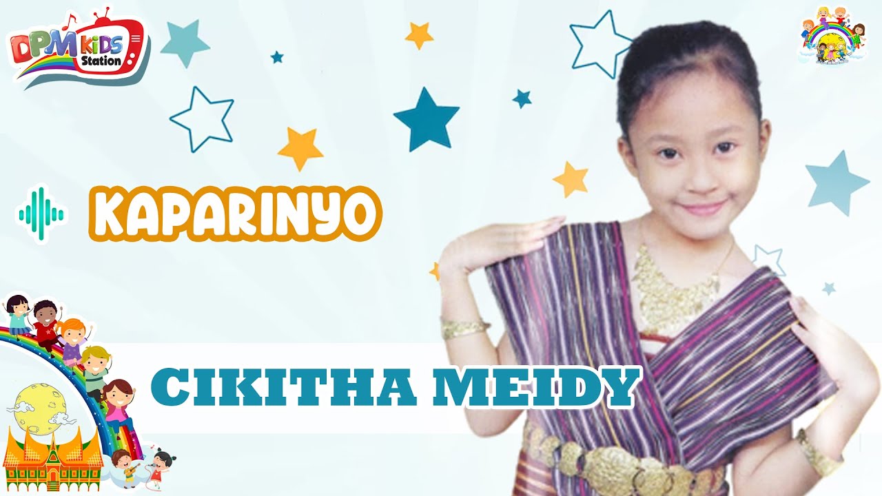 Kaparinyo - Lagu Anak Cikitha Meidy - YouTube Music
