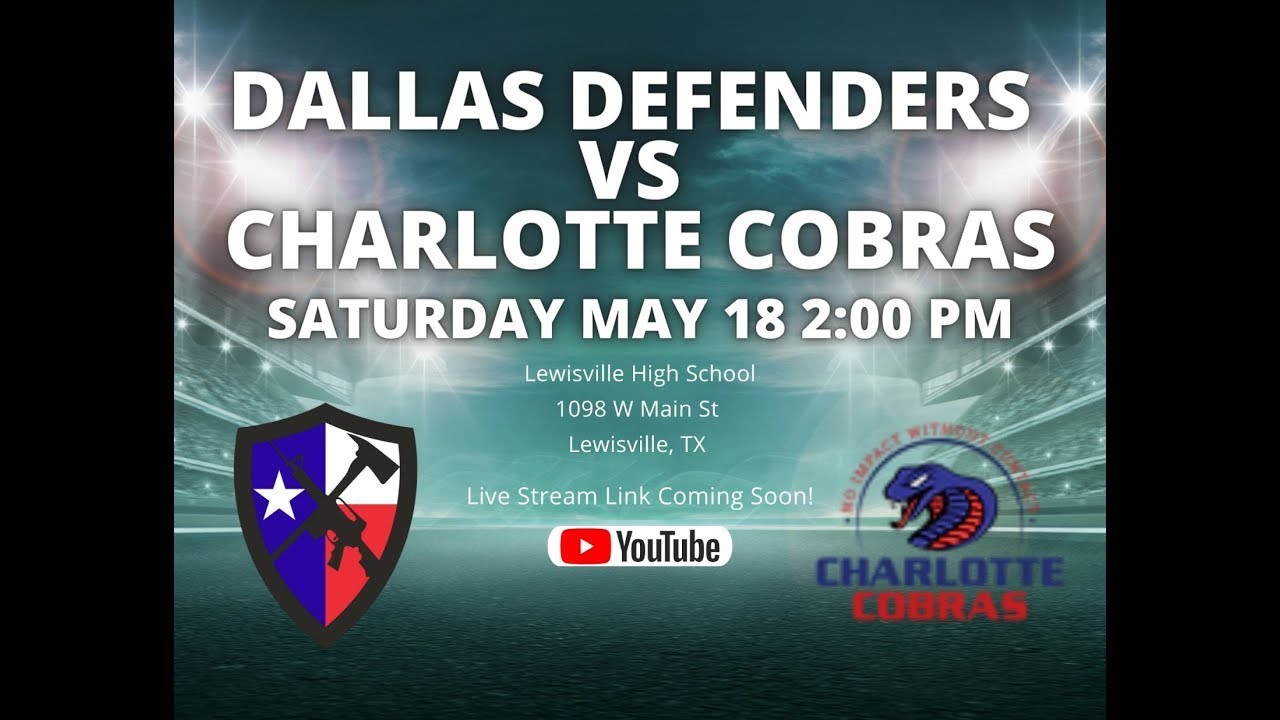 Saturday, May 18th, 2024 Dallas Defenders vs. Charlotte Cobras - Live ...
