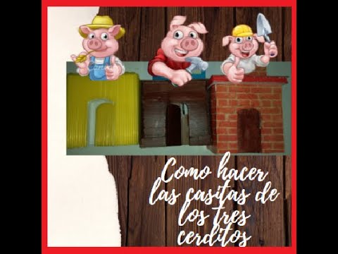 Como hacer las casitas de los tres Cerditos 🐷🔨 - YouTube