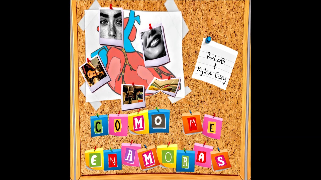 Como me Enamoras - Kylon Eiley & RuLoB - YouTube