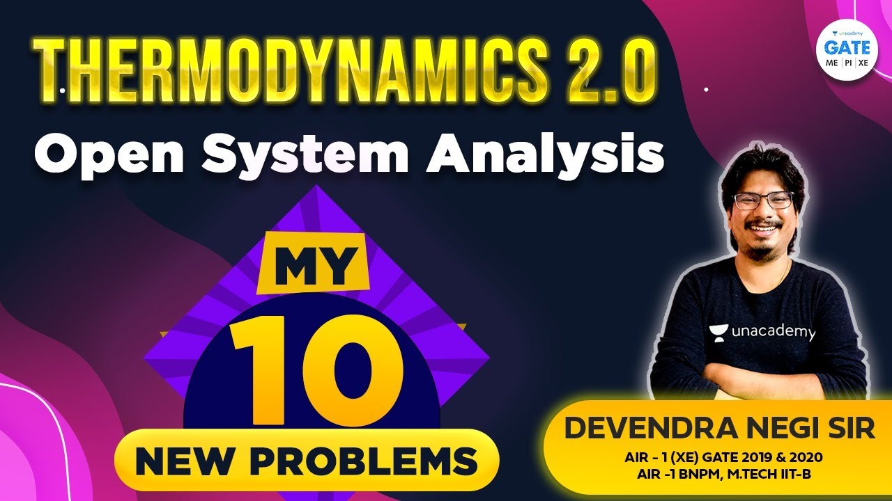 My 10 New Problems | Open System Analysis | Thermodynamics 2.0 | By AIR ...