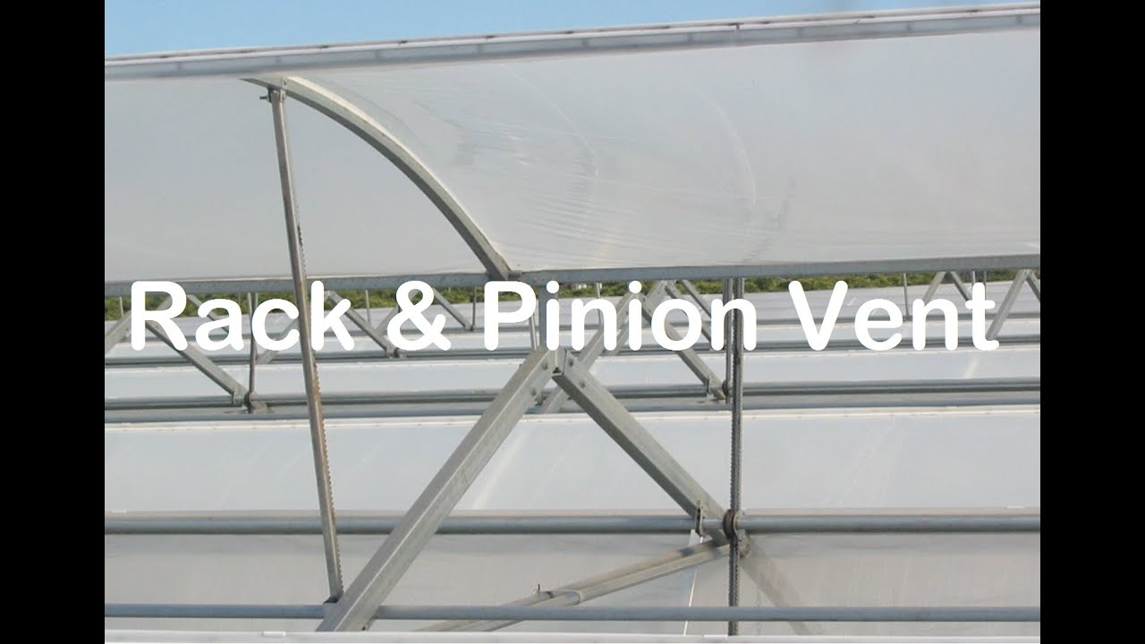 Rack & Pinion roof ventilation for greenhouses. - YouTube