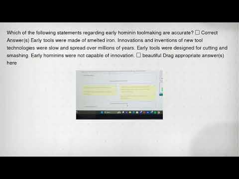 Which of the following statements regarding early hominin toolmaking ...