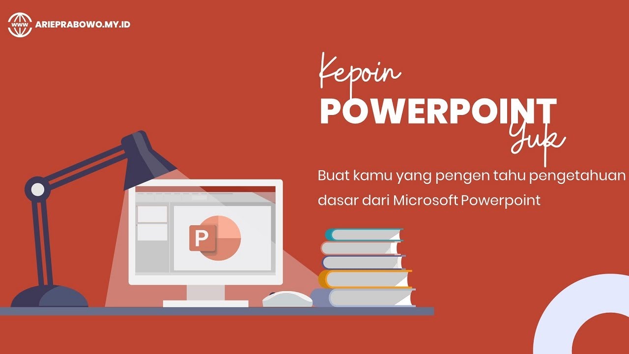 PENGENALAN POWERPOINT 2016 COCOK UNTUK PEMULA YANG BARU MULAI BELAJAR ...