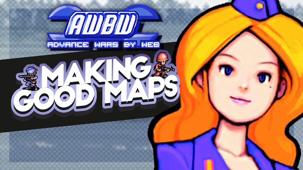 How To Make A Good Advance Wars Map - YouTube