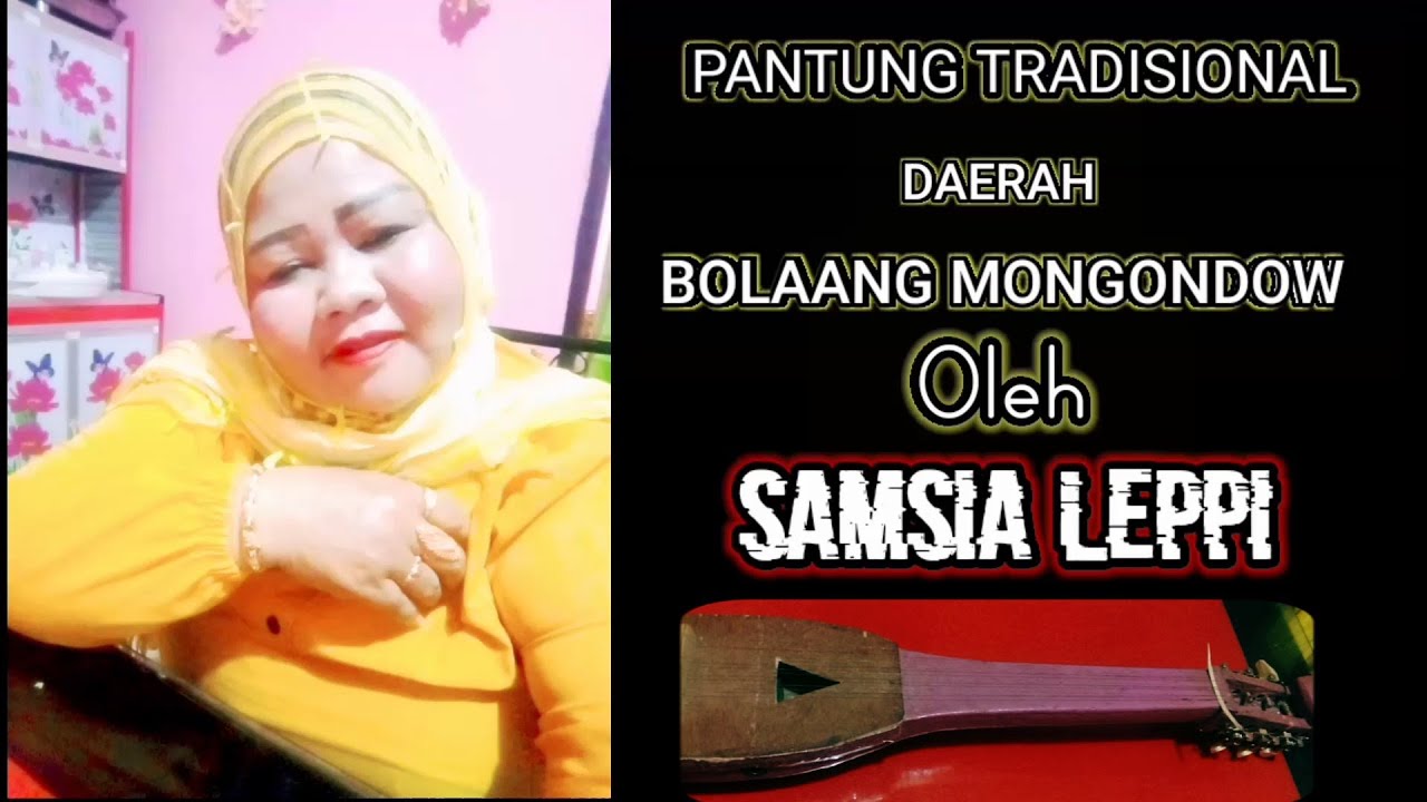 Samsia Lepi PANTUNG TRADISIONAL DAERAH BOLAANG MONGONDOW SEASON DUA-Djenli pm channell - YouTube