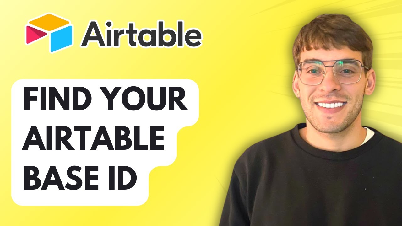 How to Find Your Airtable Base ID [2025 Guide] - YouTube