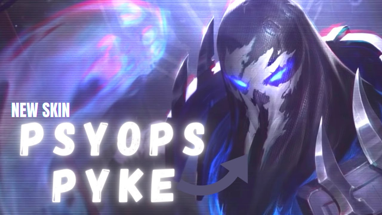 [NEW SKIN] PsyOps Pyke | League of Legends - YouTube