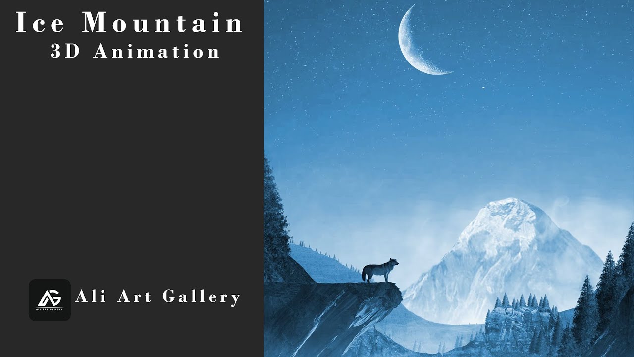Ice Mountain || 3D Animation || Ali Art Gallery - YouTube