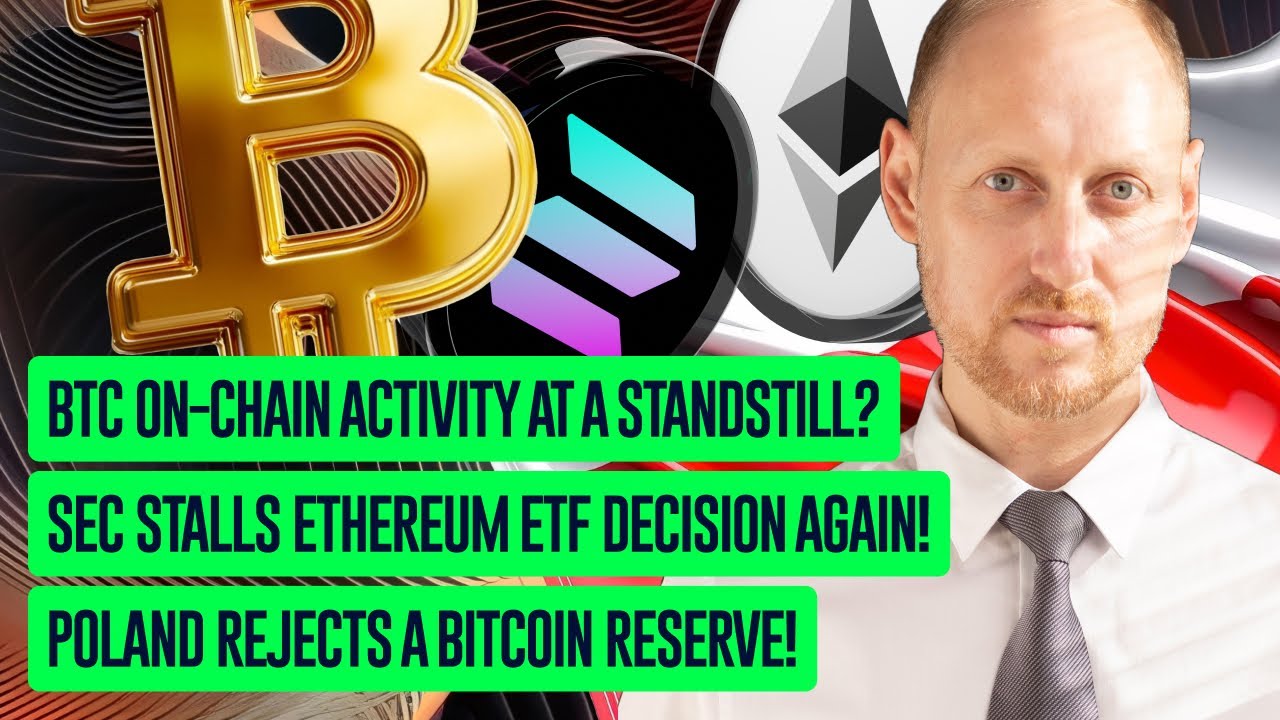 Bitcoin activity drops, SEC delays ETF decision, Poland rejects crypto, Metaplanet and Ripple ...