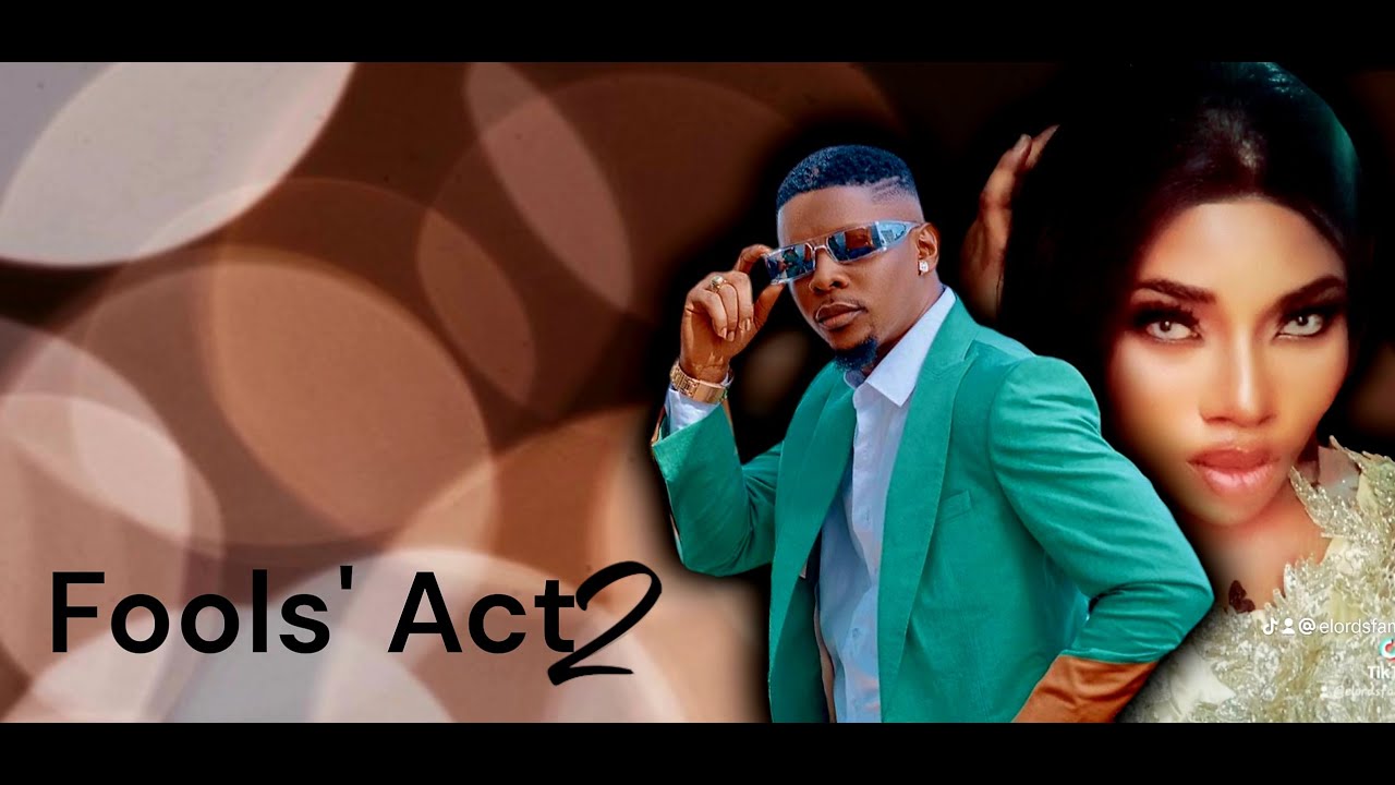 Fools' Act 2 latest yoruba movie. Emerald Lordsfame|Rotimi Salami ...