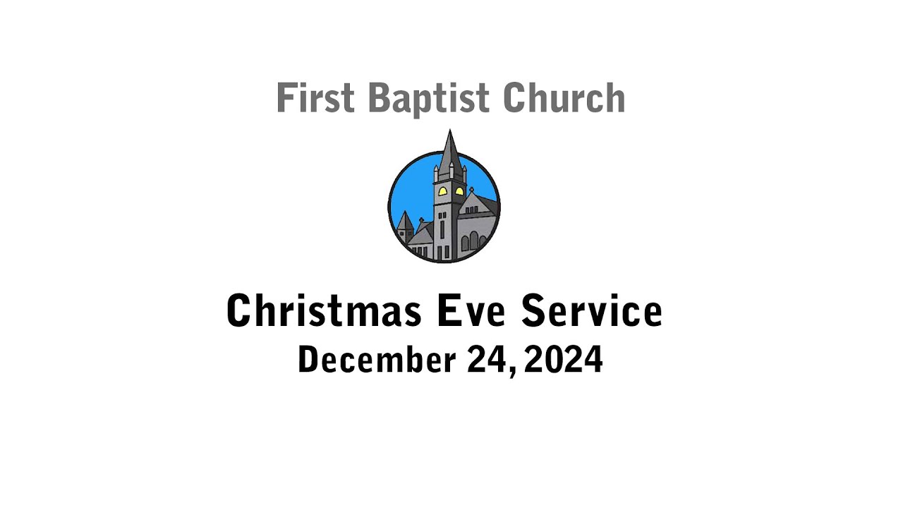 24 December 2024 | Christmas Eve Service | FBC Portland - YouTube