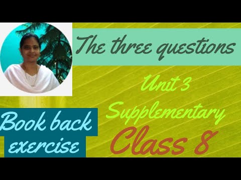 The three questions, book back exercise, class 8, unit 3 SUPPLEMENTARY ...