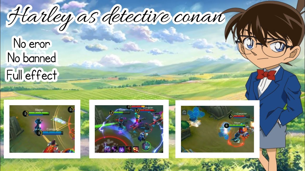 Detective conan X Mobile legend?? Script HARLEY X CONAN - YouTube