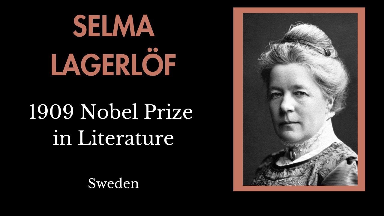 The First Woman to Win the Nobel Prize for Literature | Selma Lagerlöf ...