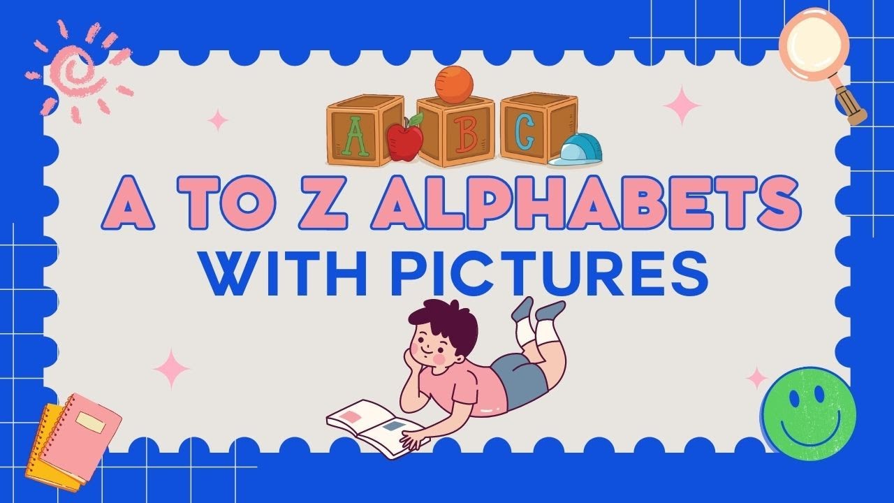 A to Z Alphabets with Pictures|Learn Alphabets with Related Pictures ...