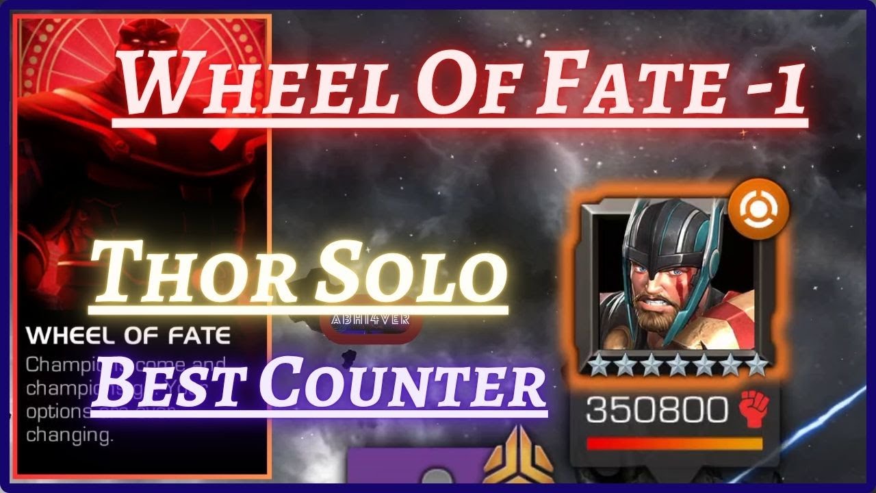 Wheel Of Fate - 1 | Best Counter for Thor | MCOC | - YouTube