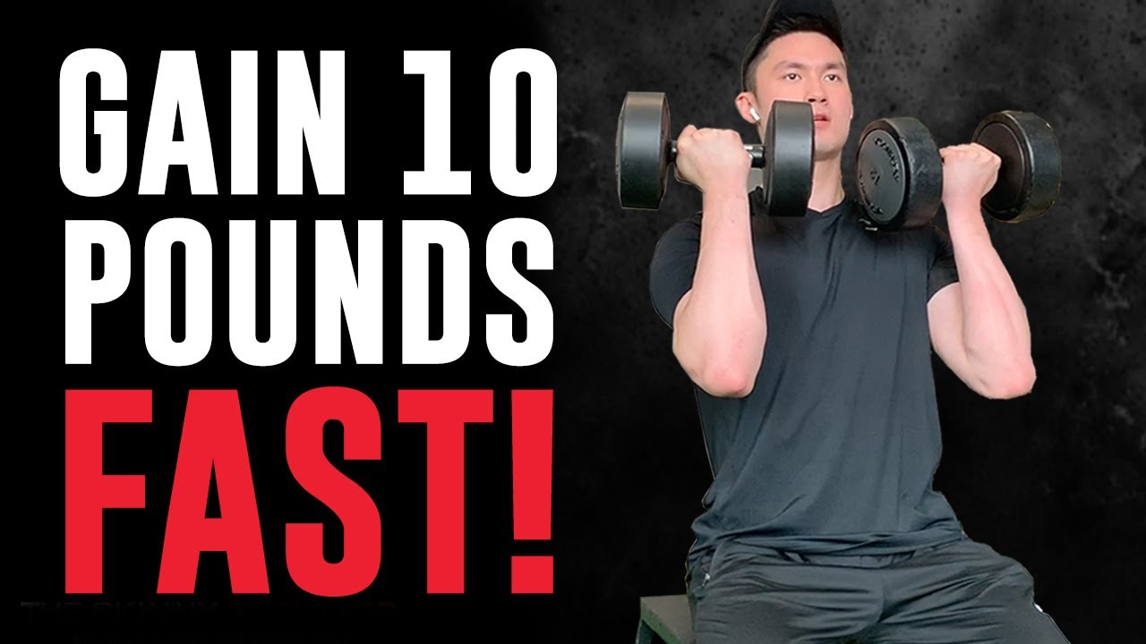 How to Gain 10 Pounds FAST for Skinny Guys (MASS GAIN WORKOUT) - YouTube