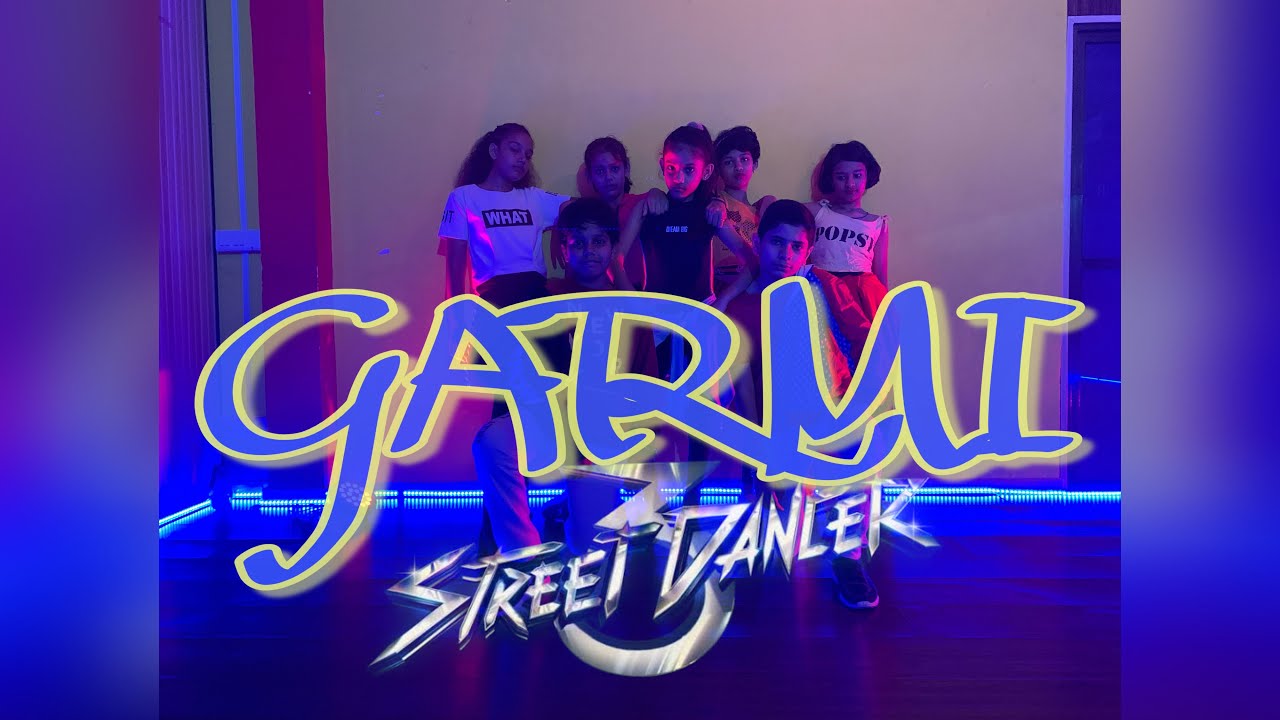 Garmi Song | Dance Cover | Street Dancer 3D | Varun D, Nora F, Shraddha ...