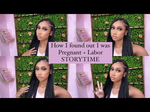 STORYTIME How I found out I was pregnant + Labor & Delivery (Fake Friends???)