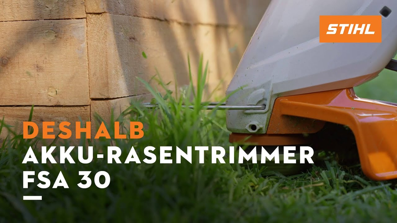 STIHL FSA 30 Akku-Rasentrimmer | Deshalb STIHL - YouTube