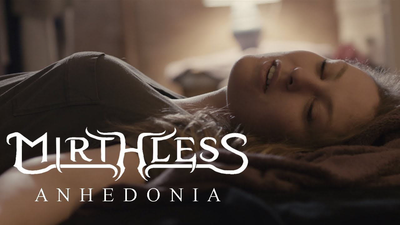 Mirthless - Anhedonia (Official Music Video) - YouTube