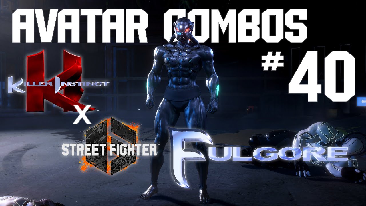 [Street Fighter 6] SF6 Avatar combos - #40 | FULGORE COMBOS - YouTube