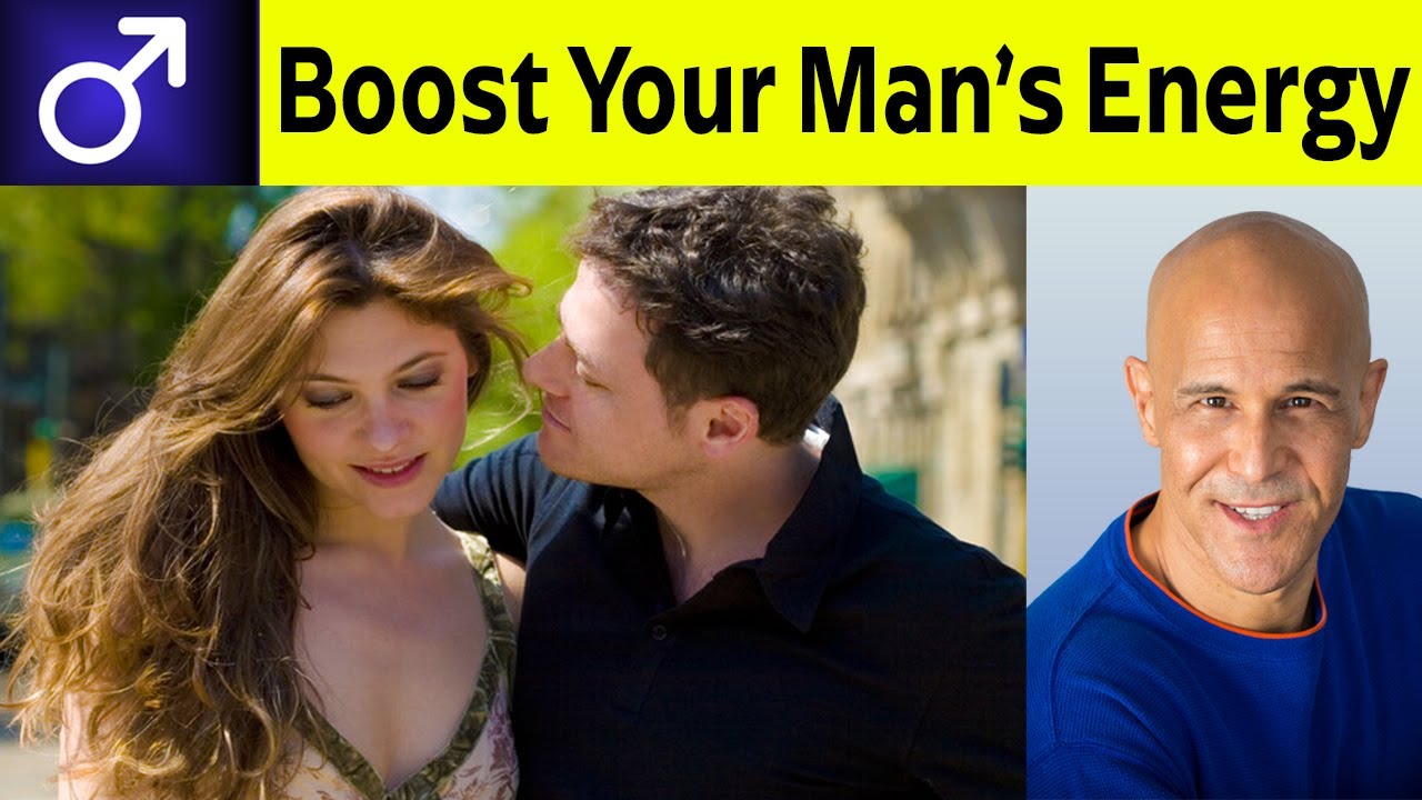 Boost Your Man's Energy | Dr Alan Mandell, DC - YouTube