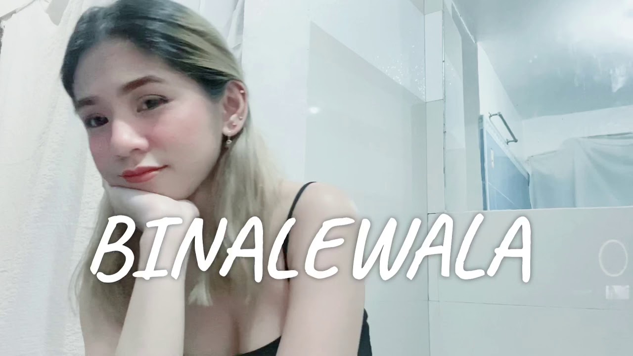 BINALEWALA cover - YouTube