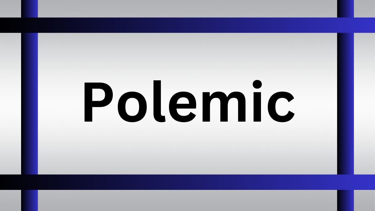 How To Pronounce Polemic | What Is The Meaning Of polemic - YouTube