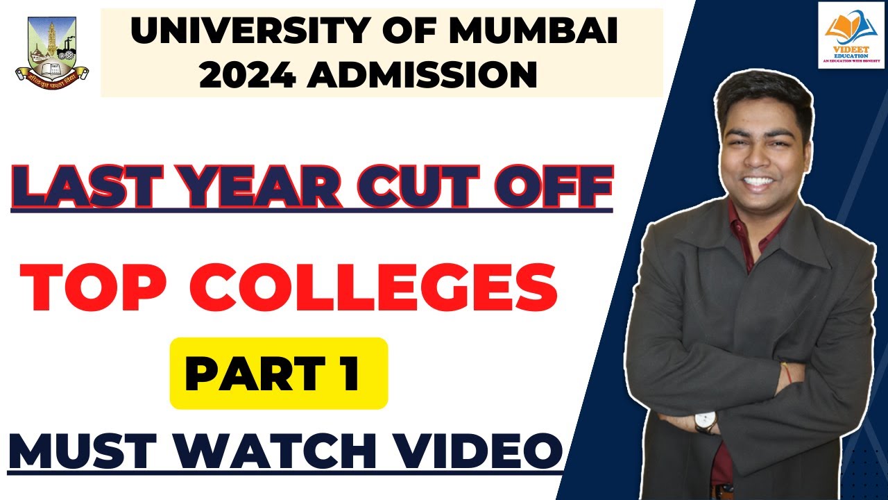 University of Mumbai 2024 admission I Last year cut off, top colleges ...
