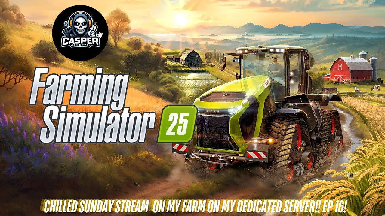 Farming Simulator 25, , chilled Sunday stream on my farm on my ...