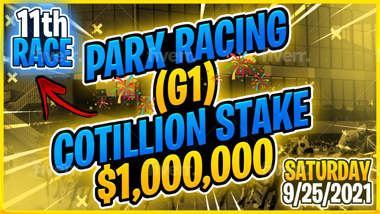 Grade 1 Cotillion Stake 2021 "Analysis & Picks" Parx Racing Saturday 9 ...