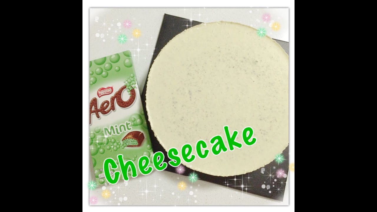 Aero Mint Chocolate Cheesecake - YouTube