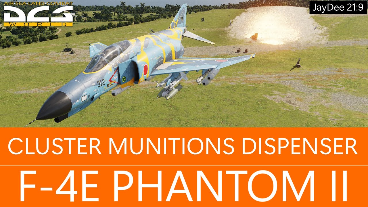 Cluster Munitions Dispenser| CBU-1 & CBU-2 | F-4E ★ DCS World Deutsch ...